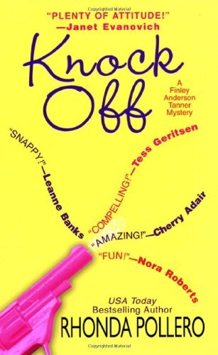 KNOCK OFF (A FINLEY ANDERSON TANNER MYSTERY) By Rhonda Pollero *Mint ...