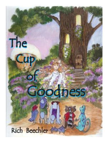 Cup of Goodness by Rich Beechler (2014, Trade Paperback) for sale ...