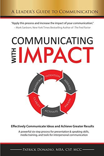 Communicating with IMPACT : A Six-Step Process to Effectively ...