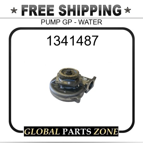 1341487 - PUMP GP - WATER 1050196 1371339 4N7657 0R4680 3520200 fits ...