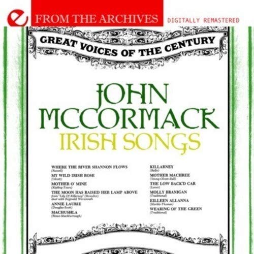 John McCormack Irish Songs - From The Archives (Digitally Remastered ...