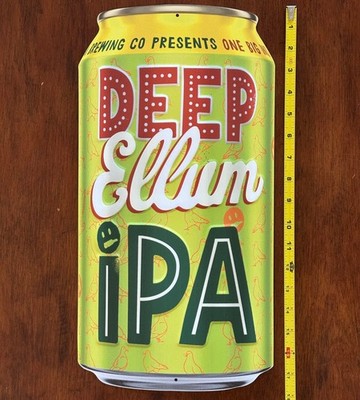 DEEP ELLUM Brewing ~ 18" x 9.5" IPA Metal Craft Beer Sign ~ DALLAS, TX ...