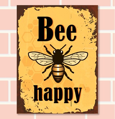 BEE HAPPY Retro Metal Sign Man Cave Bar Pub Plaque Party Vintage Gift ...