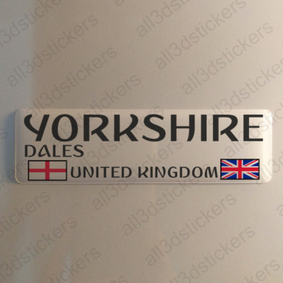 Yorkshire Dales England UK Sticker 4.70x1.18" Domed Resin 3D Flag ...