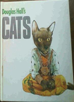 Cats By Douglas Hall, Jonathan Hall 9781853610486| eBay