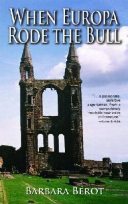When Europa Rode the Bull - Paperback By Barbara Berot - GOOD ...