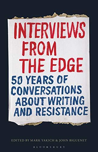 INTERVIEWS FROM THE EDGE: 50 YEARS OF CONVERSATIONS ABOUT By Mark ...