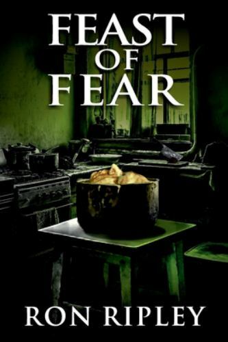 Feast of Fear : Supernatural Horror with Scary Ghosts and Haunted ...