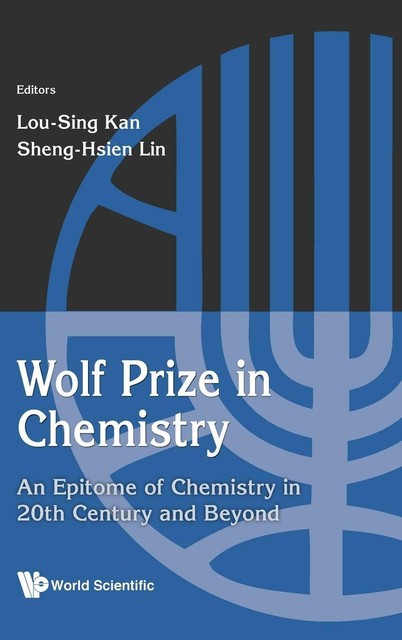 Wolf Prize in Chemistry von Sheng-Hsien Lin Lou-Sing Kan (2011 ...