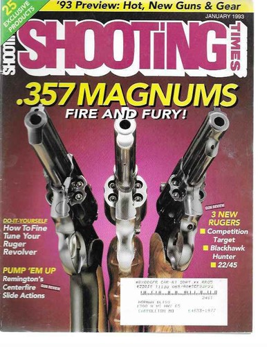 SHOOTING TIMES Magazine January 1993 .357 Magnums, Remington's ...