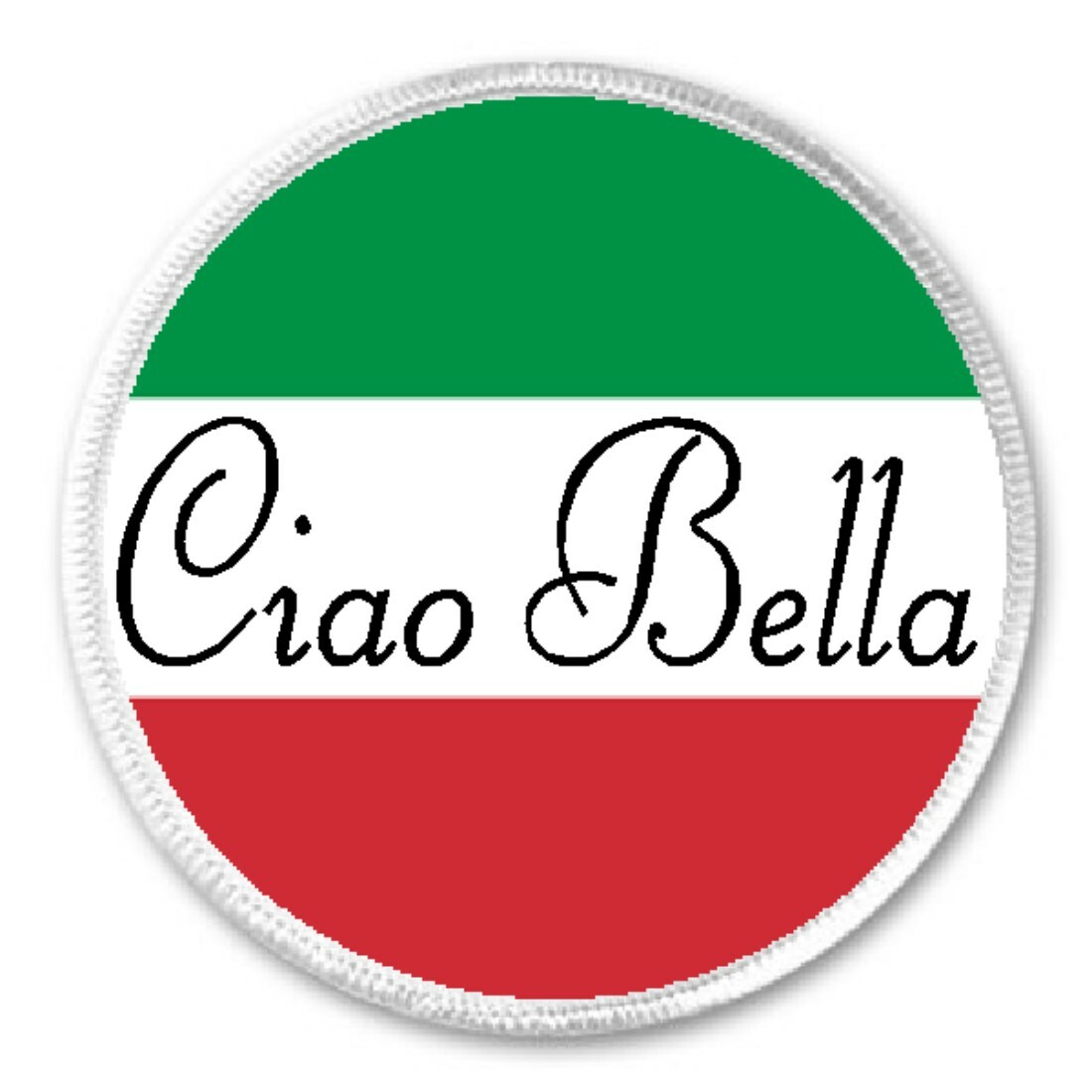 Ciao Bella Italian Flag - 3" Sew / Iron On Patch Italy Born Raised ...