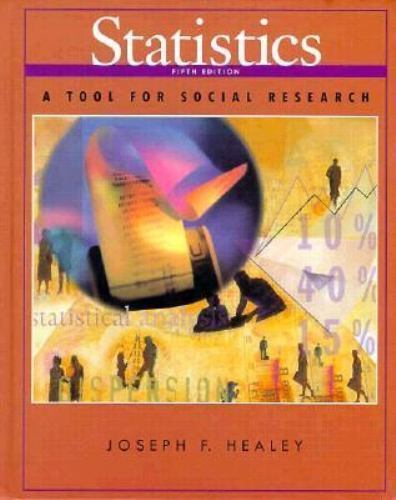 Statistics : A Tool for Social Research by Healey (1998, Hardcover) for ...