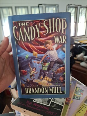 The Candy Shop War Ser.: The Candy Shop War by Brandon Mull (2007 ...