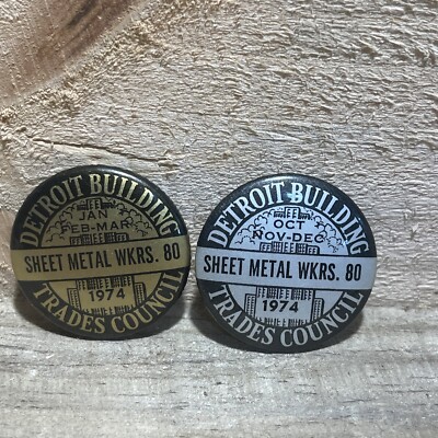 Lot Of 2 Sheet Metal Wkrs Pins 1974 Detroit Bldg Trades Council | eBay