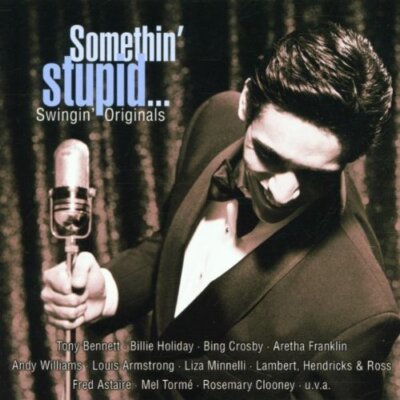 Somethin' stupid-Swingin' Originals (Sony) - 2 CD - David Houston ...