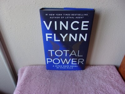 A Mitch Rapp Novel Ser.: Total Power by Kyle Mills and Vince Flynn ...