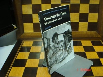 Arrian: Alexander the Great: Selections from Arrian (T... by Arrian, J ...