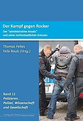 Der Kampf gegen Rocker Thomas Feltes 9783866766082 | eBay