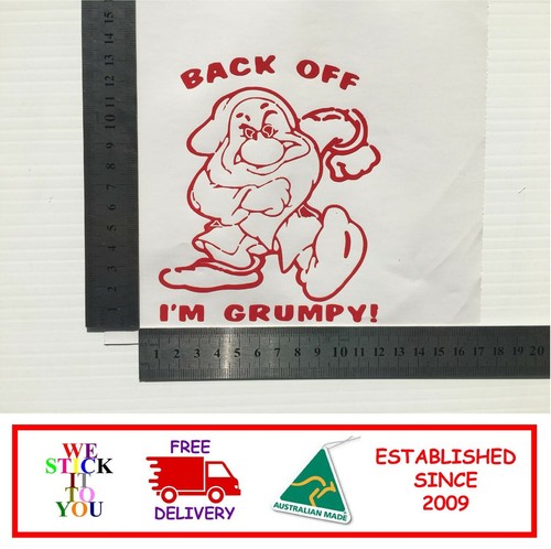 BACK OFF I'M GRUMPY BUMPER STICKER, VINYL DECAL, 9 colours, Brand new ...