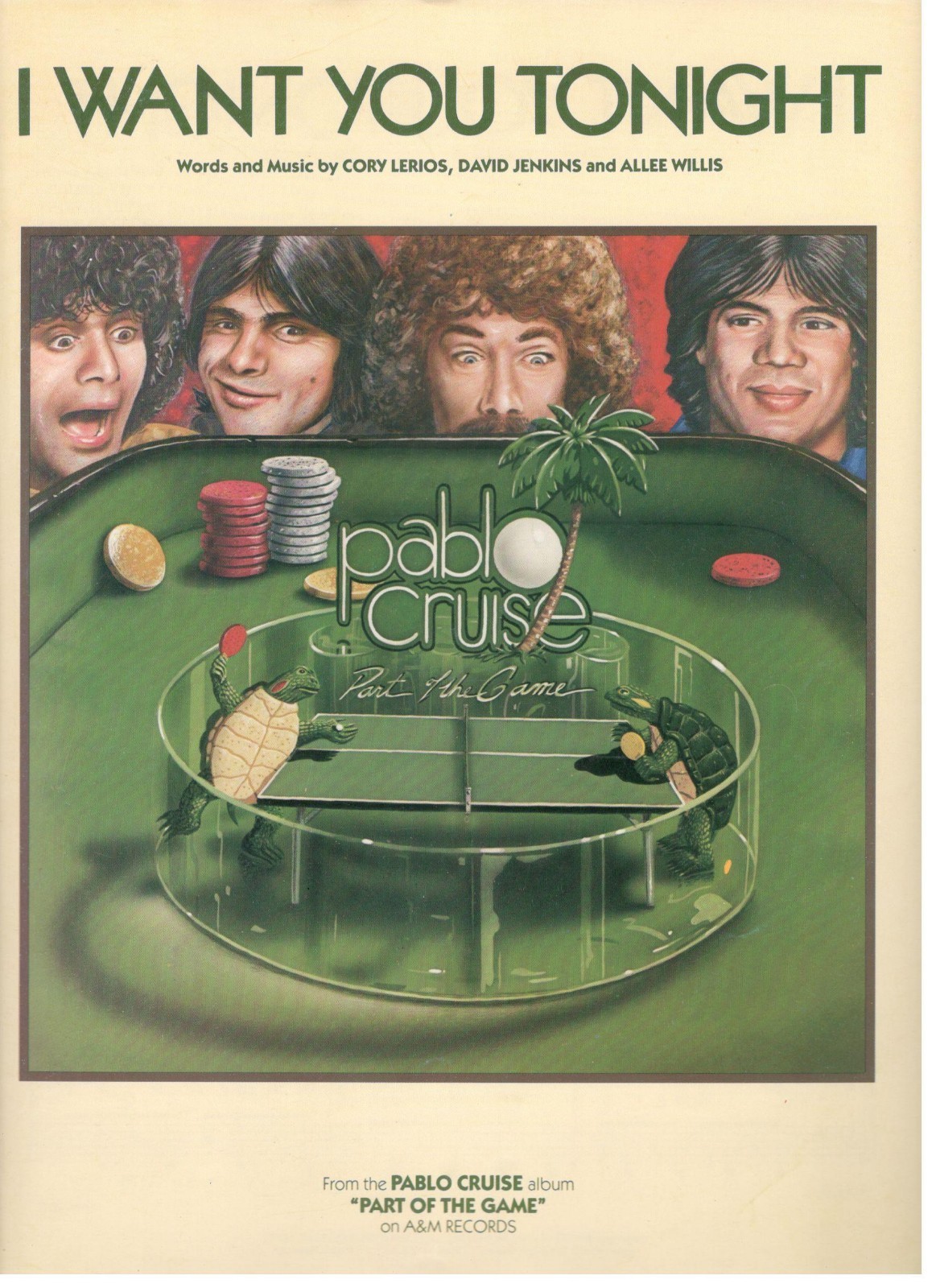 PABLO CRUISE "I WANT YOU TONIGHT" SHEET MUSIC-1979-PIANO/VOCAL/GUITAR ...