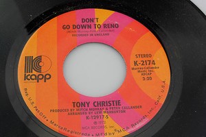 Tony Christie: Don't Go Down to Reno / Sunday Morning [Unplayed Copy ...