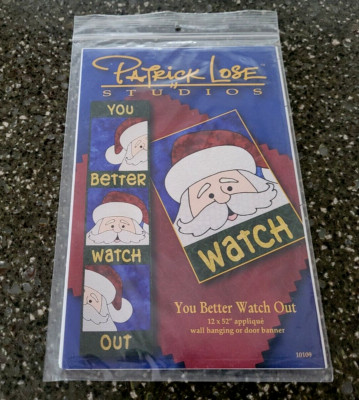 You Better Watch Out Wall Hanging Door Banner Quilt Pattern Patric Lose ...