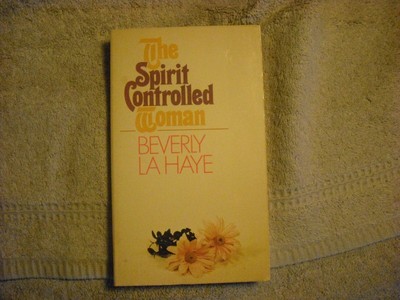 The Spirit-Controlled Woman by Beverly LaHaye 9780890810200 | eBay