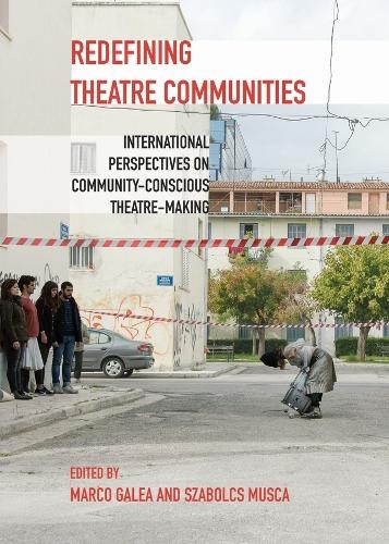 Marco Galea Redefining Theatre Communities (Tascabile) 9781789388626 | eBay