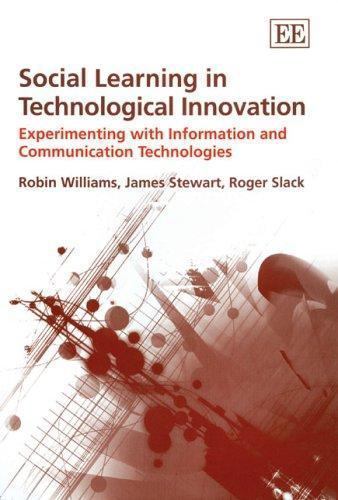 Social Learning and Technological Innovation : Experimenting with ...