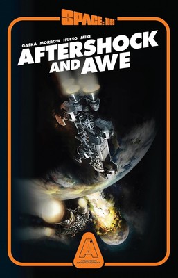 Space: 1999: Aftershock and Awe by Andrew E.C. Gaska Hardcover Book ...