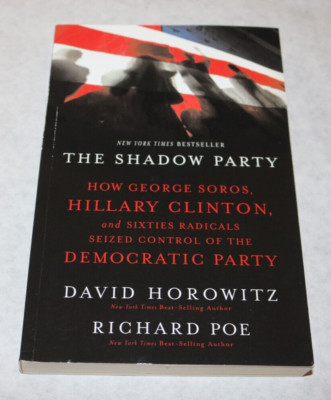 The Shadow Party paperback David Horowitz 2006 ~ Very Good | eBay