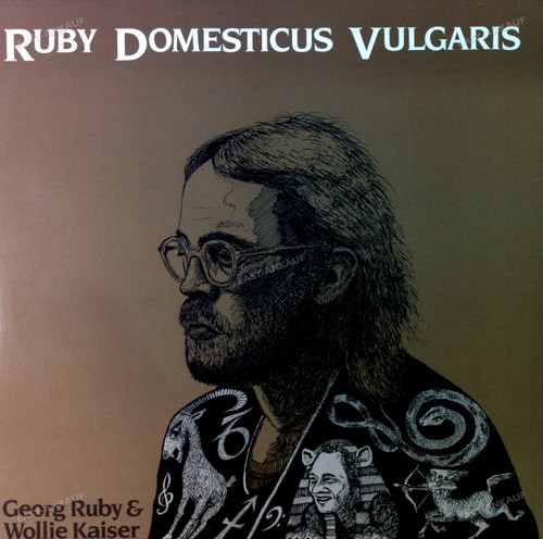 Georg Ruby & Wollie Kaiser - Ruby Domesticus Vulgaris LP (VG+/VG+ ...