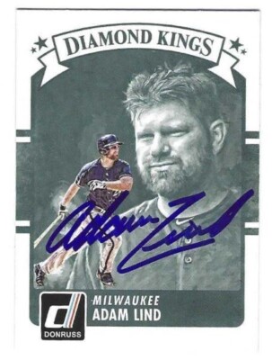 Autographed ADAM LIND Milwaukee Brewers 2016 Donruss Diamond King Card ...