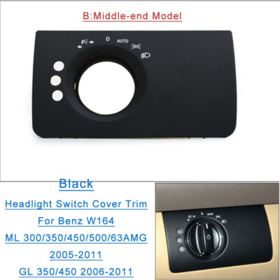 For Benz ML/GL Class W164 05-11 Headlight Switch Button Panel Cover ...