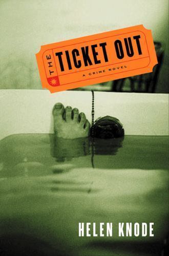 Ticket Out by Helen Knode (2003, Hardcover) for sale online | eBay