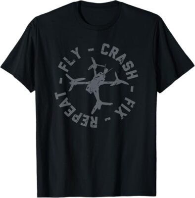NEW! Fly Crash Fix Repeat - Funny FPV Drone Pilot Racing Quad Tee T ...