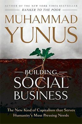 Building Social Business: The New Kind of Capitalism That Serves ...