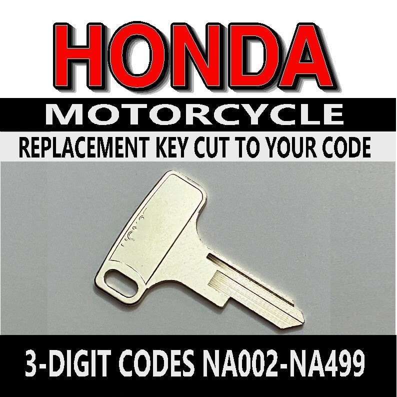 Honda Motorcycle Replacement Key Cut To Your Code 3 Digit Codes NA002 ...