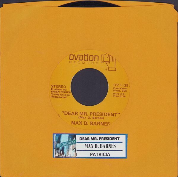 Barnes, Max D. - Dear Mr. President Obation 1139 Vinyl 45 rpm Record | eBay