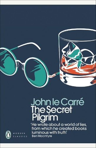 John le Carré The Secret Pilgrim (Paperback) Penguin Modern Classics ...