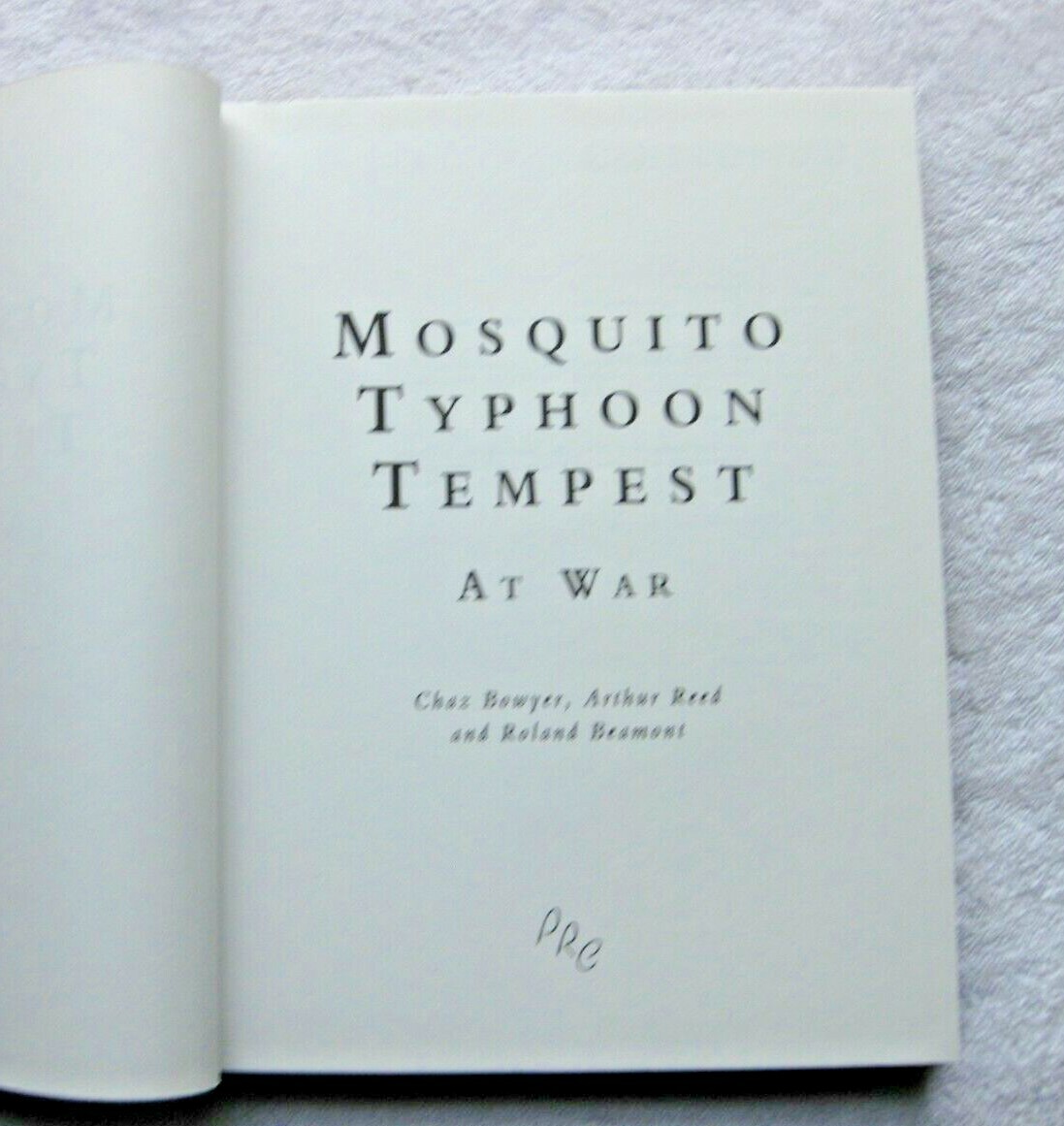 Mosquito, Typhoon, Tempest at War by Chaz Bowyer, Arthur Reed and ...