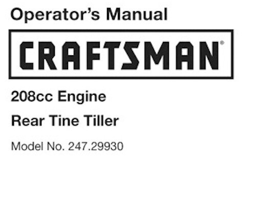 Owner’s Manual Sears Craftsman 208cc Engine Rear Tine Tiller - Model ...