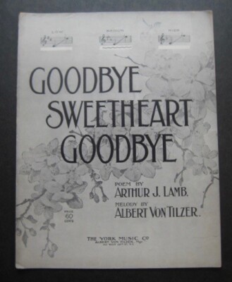 Goodbye Sweetheart Goodbye by Arthur J. Lamb sheet music | eBay