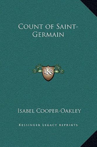 Count of Saint-Germain by Isabel Cooper-Oakley (2010, Hardcover) for ...