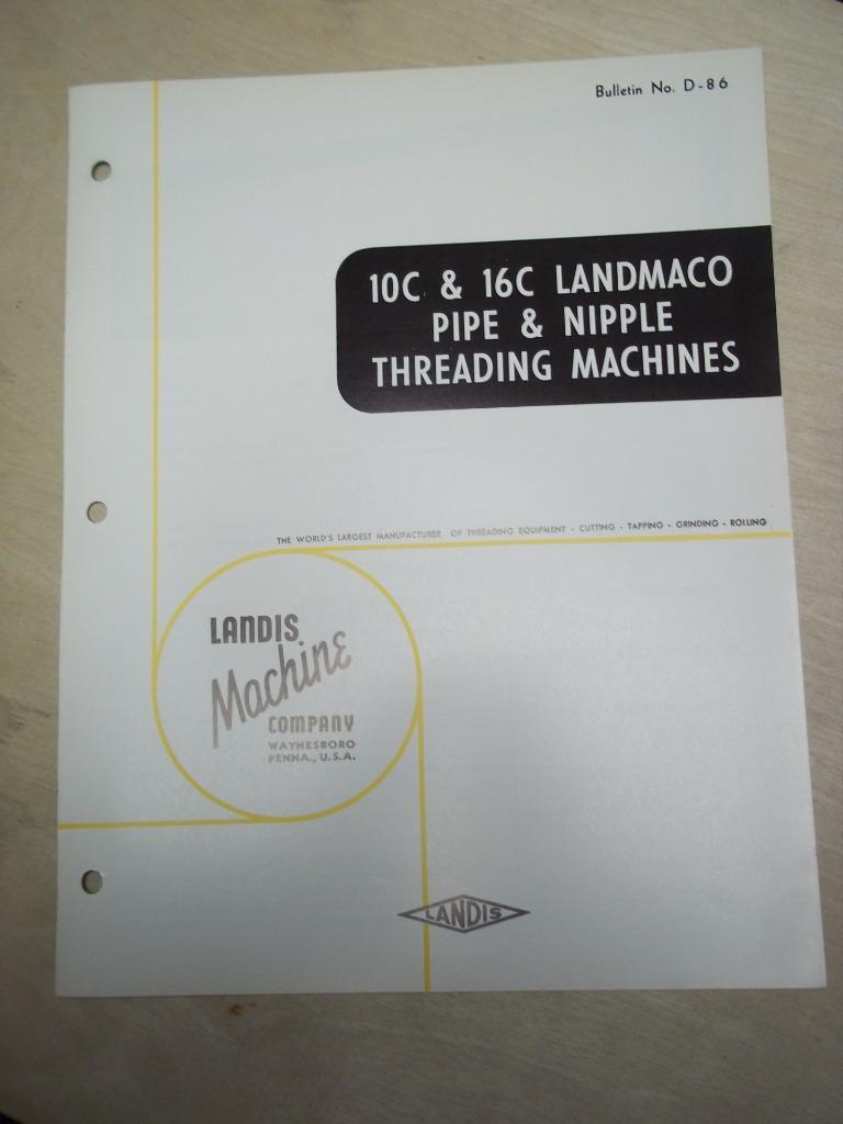 Vtg Landis Machine Co Brochure~10C 16C Landmaco Pipe Nipple Threading ...