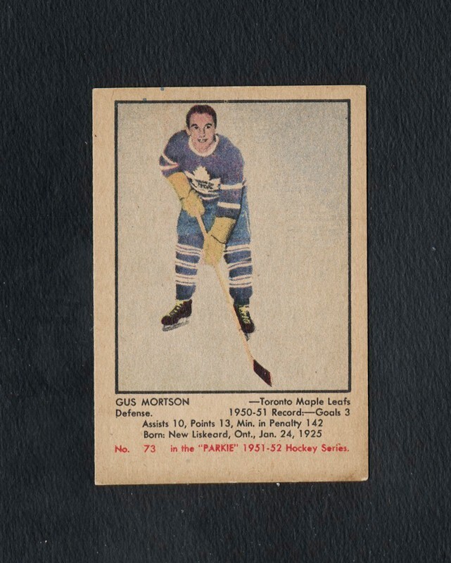 1951 PARKHURST #73 GUS MORTSON SHARP BACK CREASE ROOKIE CARD TORONTO ...