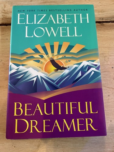 Beautiful Dreamer by Elizabeth Lowell (2001, Hardcover) 9780380789931| eBay