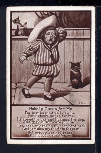 Postcard - Comic - For Nobody Cares For Me - 1909 | eBay