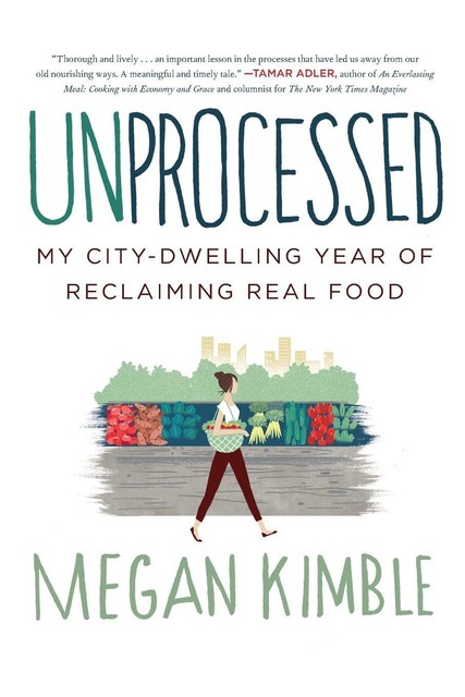 Unprocessed von Megan Kimble (2019, Taschenbuch) online kaufen | eBay
