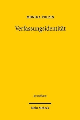 Verfassungsidentitt: Ein normatives Konzept des Grundgesetzes? by ...